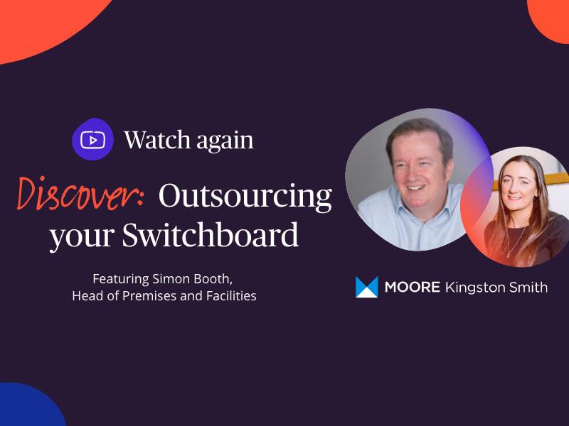 Watch again - Outsourcing your Switchboard - Moneypenny | Resources