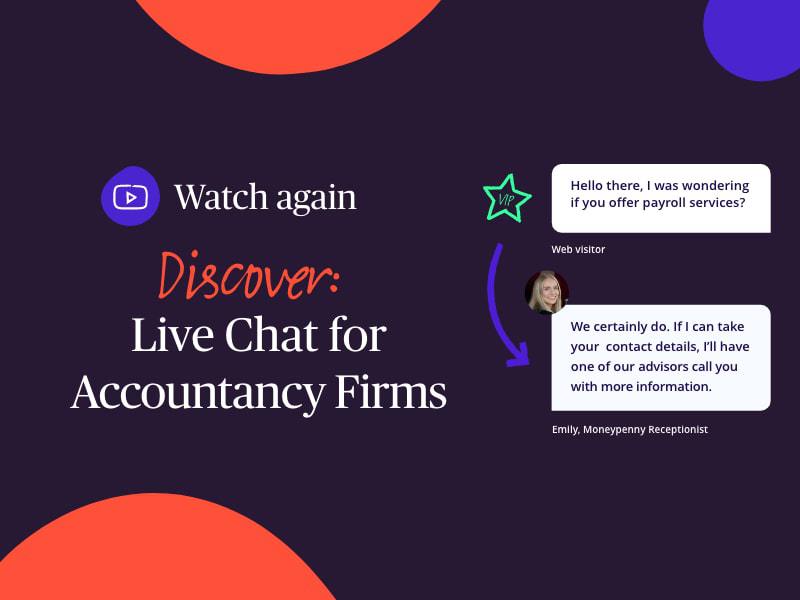 Watch again - Live Chat for Accountancy Firms - Moneypenny | Resources