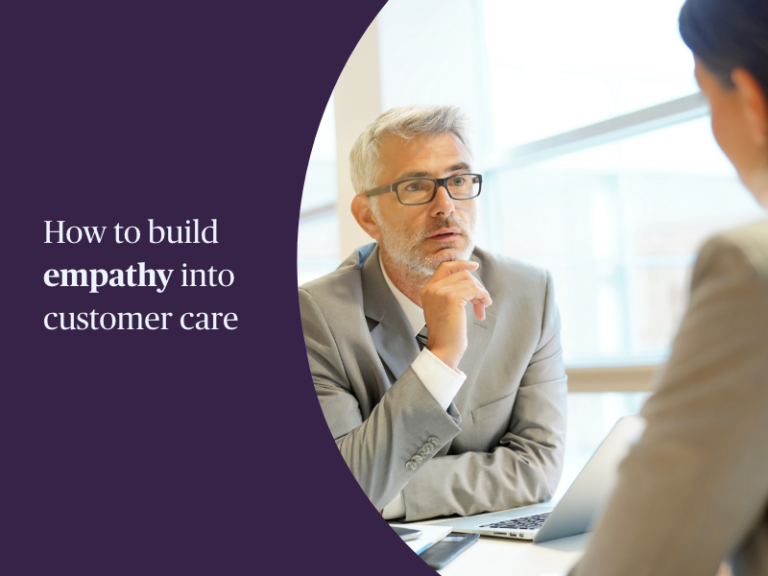 How to build empathy into customer care - Moneypenny | Resources